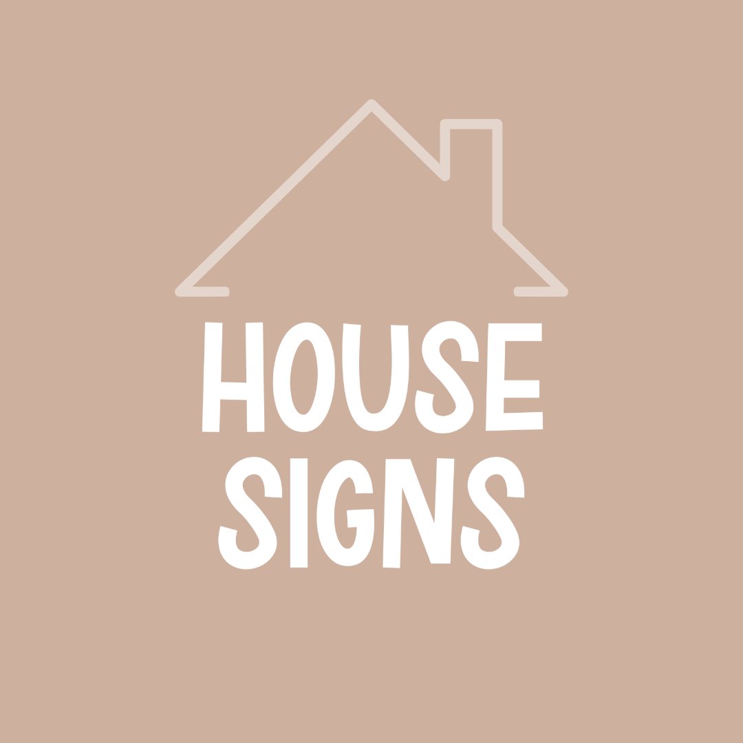 HOUSE SIGNS – Tully and Co.
